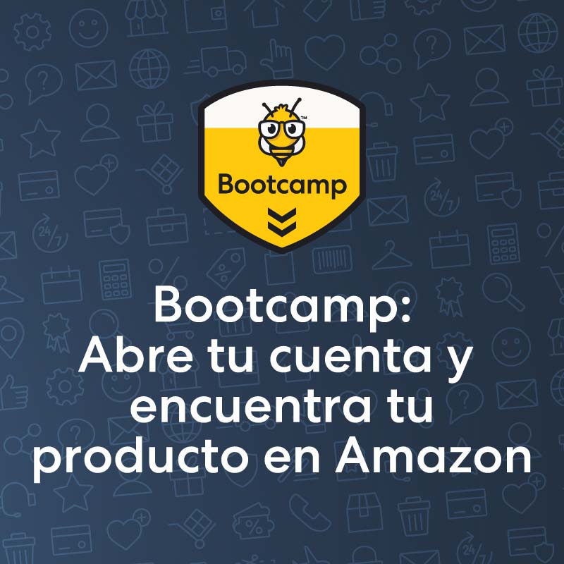Bootcamp: Abre tu cuenta y encuentra tu producto en Amazon - smartBeemo